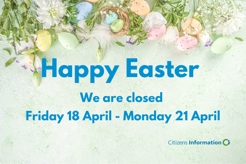Citizens Information Easter opening times